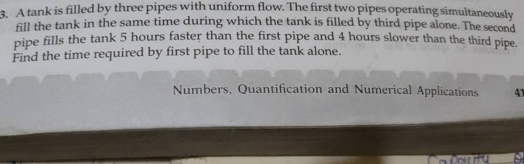 3. A tank is filled by three pipes with uniform flow. The first two pipes..