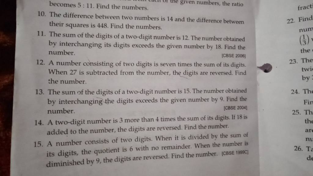 becomes 5:11. Find the numbers. 10. The difference between two numbers is..