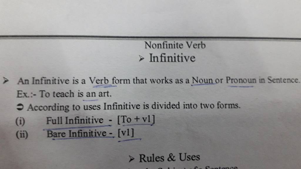 An Infinitive is a Verb form that works as a Noun or Pronoun in Sentence...