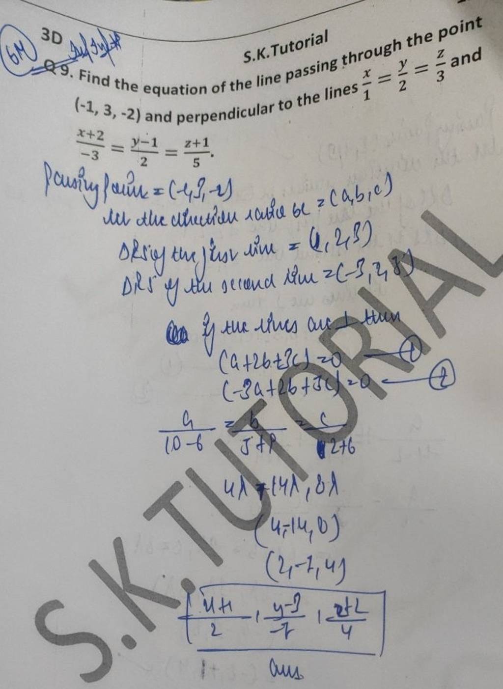9 Find The Equation Of The Line Passing Through The Point −1 3 −2 And
