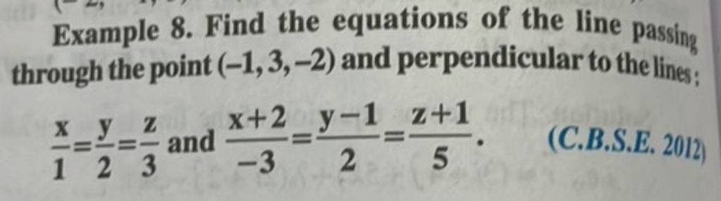 Example 8. Find the equations of the line passing through the point (−1,3..
