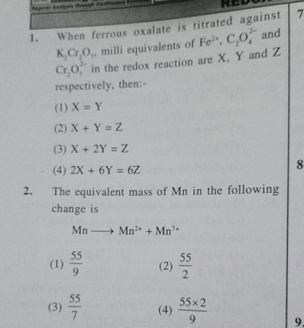 The equivalent mass of Mn in the following change is Mn Mn2++Mn7+ | Filo