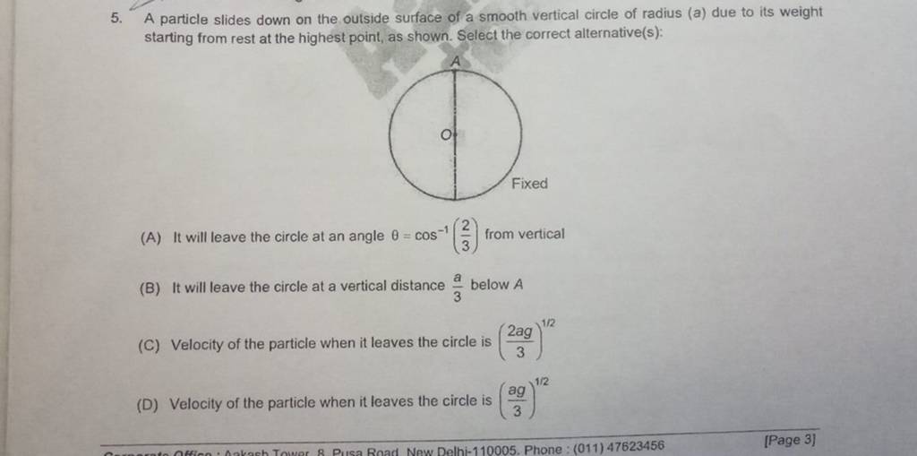 A particle slides down on the outside surface of a smooth vertical circle..