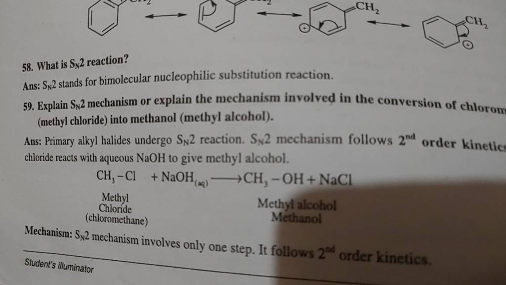 58. What is SN 2 reaction? Ans: SN 2 stands for bimolecular nucleophilic