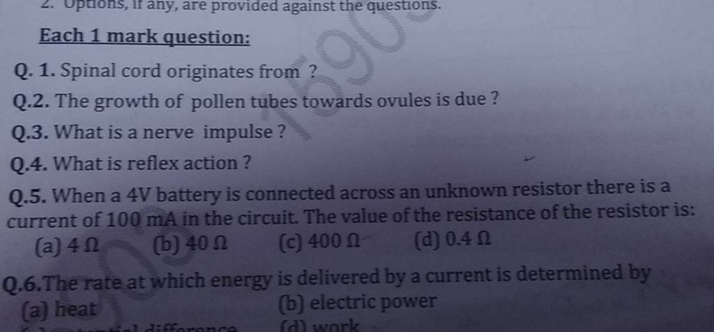 Each 1 mark question: Q. 1. Spinal cord originates from ? Q.2. The growth..