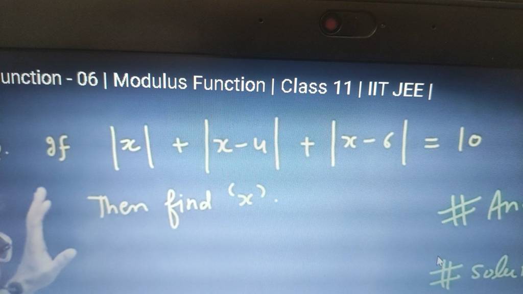 unction - 06 | Modulus Function | Class 11 | IIT JEE | if ∣x∣+∣x−4∣+∣x−6..