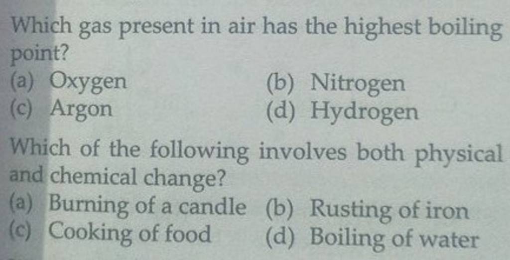 Which gas present in air has the highest boiling point? | Filo