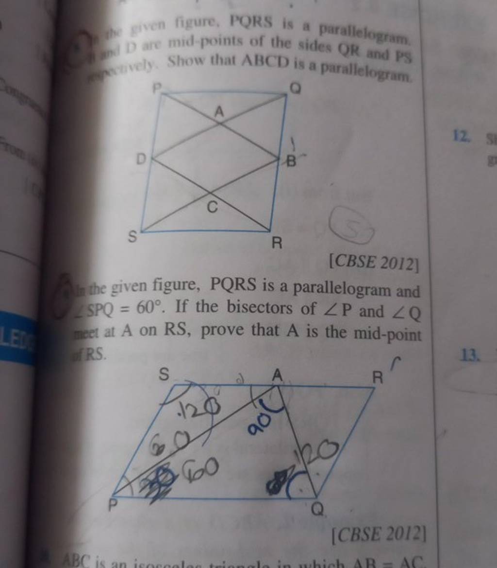 given figure, PQRS is a parallelogram. D) are mid-points of the sides QR