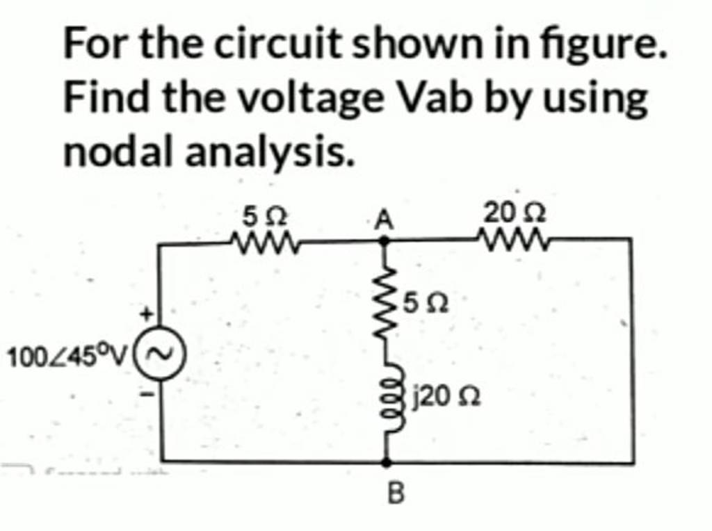For the circuit shown in figure. Find the voltage Vab by using nodal anal..