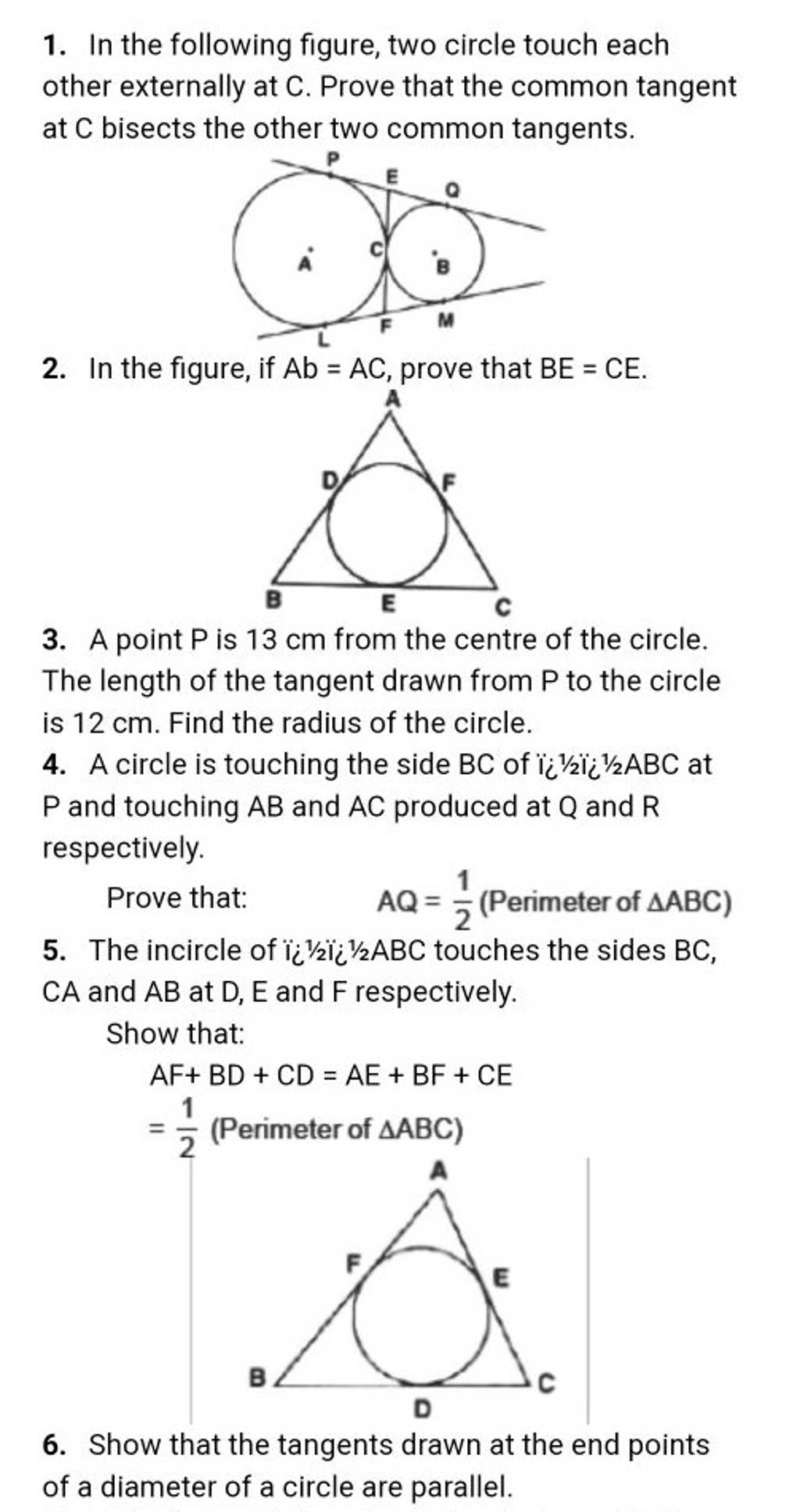 1. In the following figure, two circle touch each other externally at C.