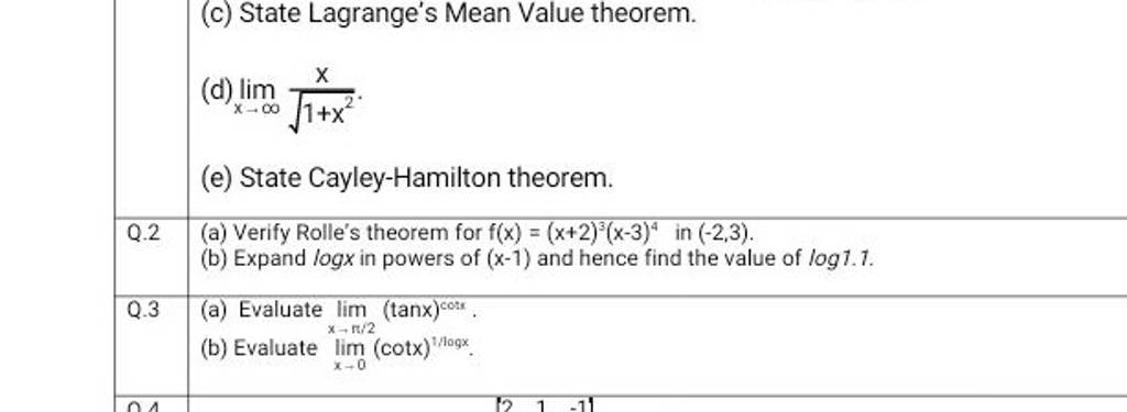 (c) State Lagrange's Mean Value theorem. (d) limx→∞ 1+x2 x . (e) State Ca..