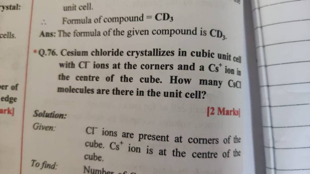∴ Formula of compound =CD3 Ans: The formula of the given compound is CD3..