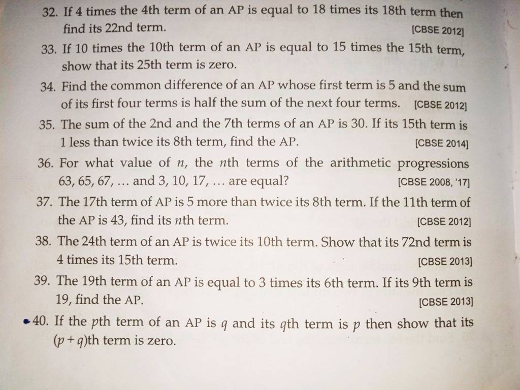 32. If 4 times the 4 th term of an AP is equal to 18 times its 18 th term..