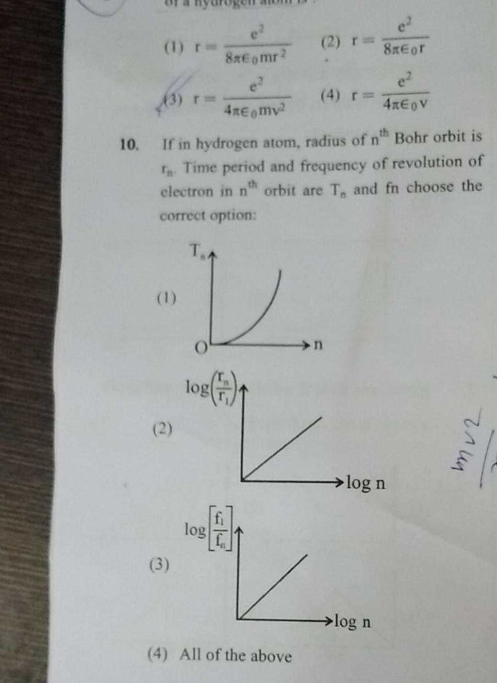 If In Hydrogen Atom Radius Of Nth Bohr Orbit Is Rn Time Period And Fr