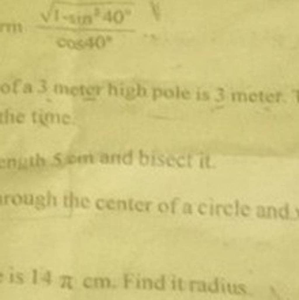 of a 3 meter high pole is 3 meter. the fipne: engh s sem and bisect it. r..