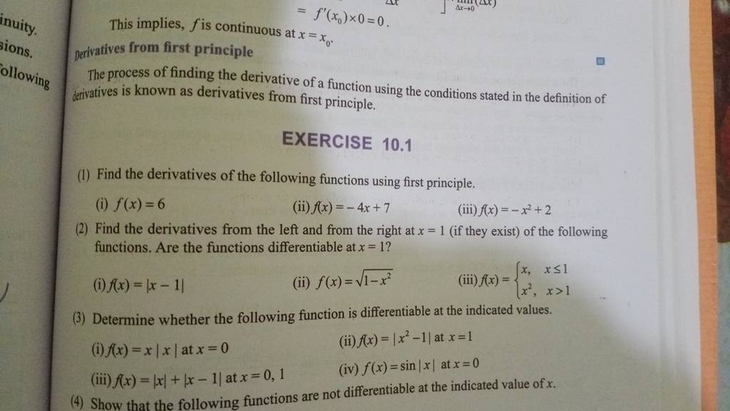 This implies, f is continuous at x=x0 . Derivatives from first principle