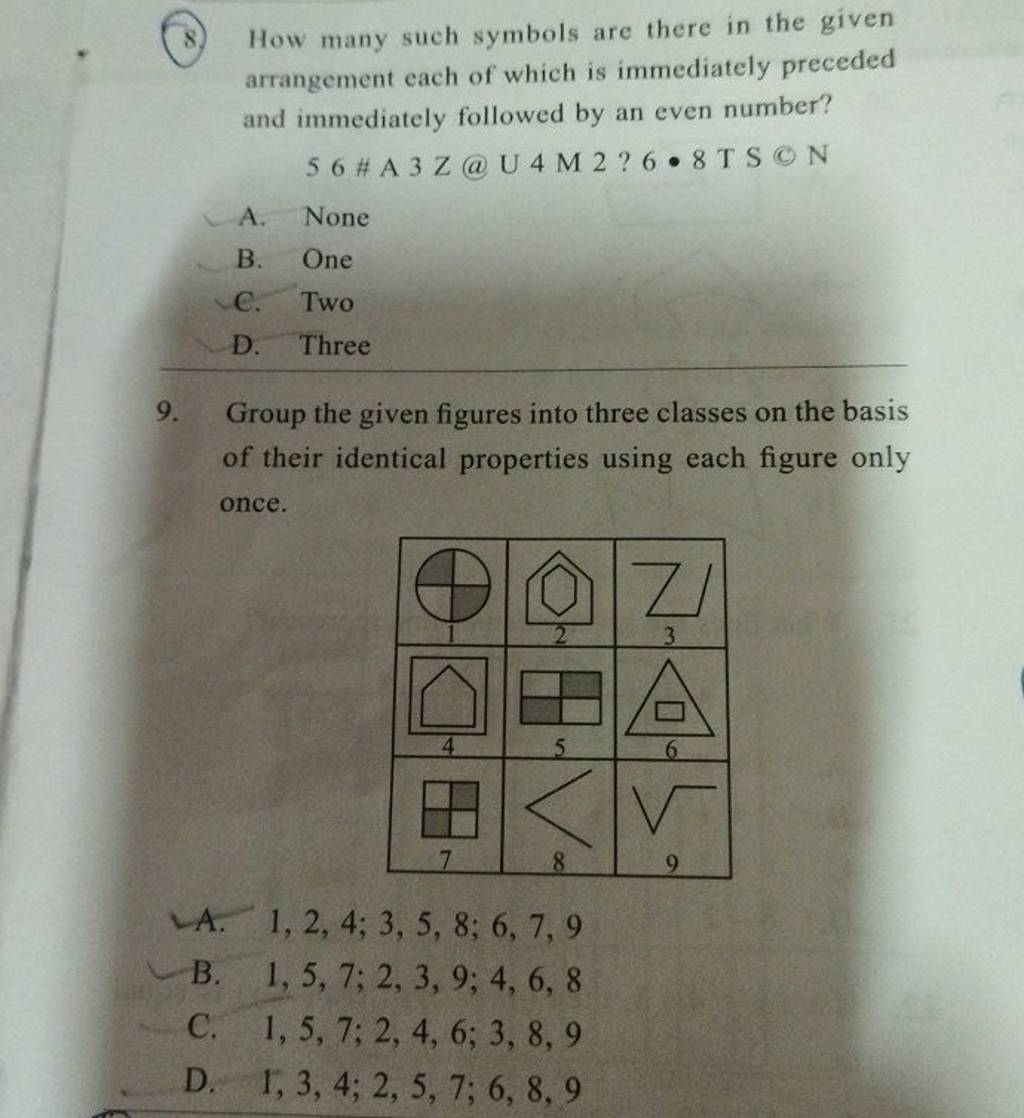 (8.) How many such symbols are there in the given arrangement each of whi..