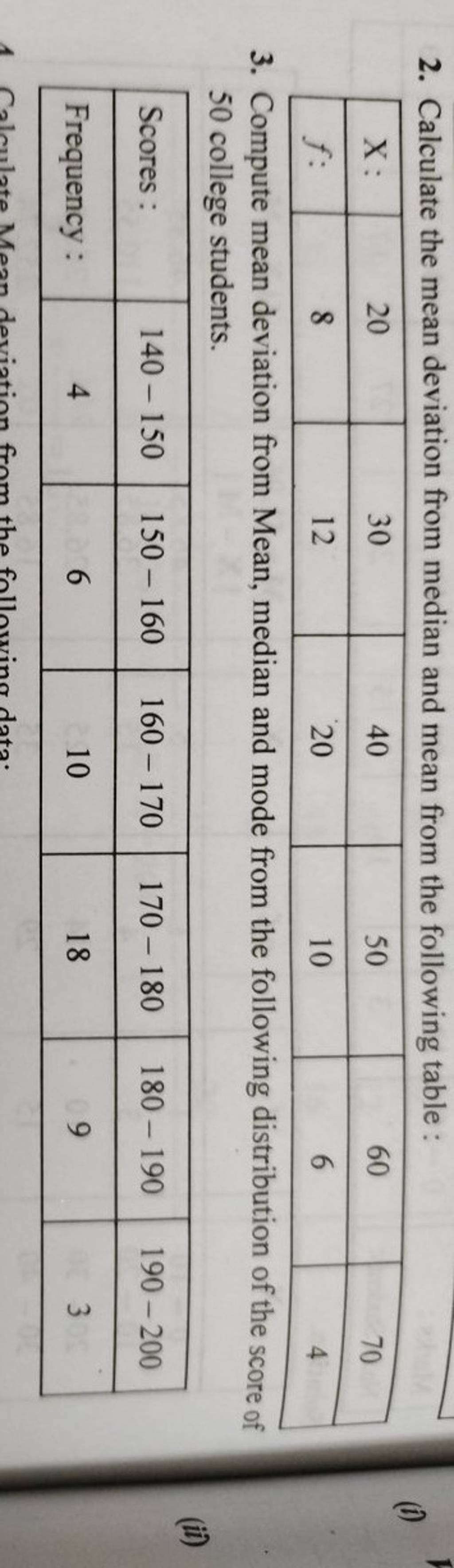 2. Calculate the mean deviation from median and mean from the following t.. 2. Calculate the mean deviation from median and mean from the following t..