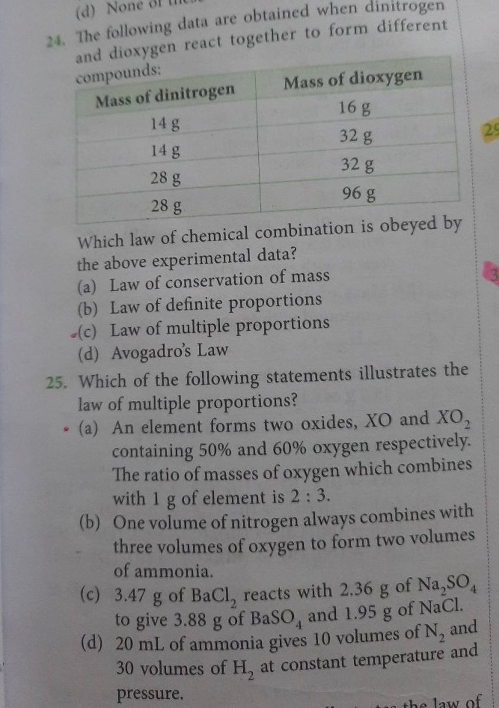 24. The following data are obtained when dinitrogen and dioxygen react to..