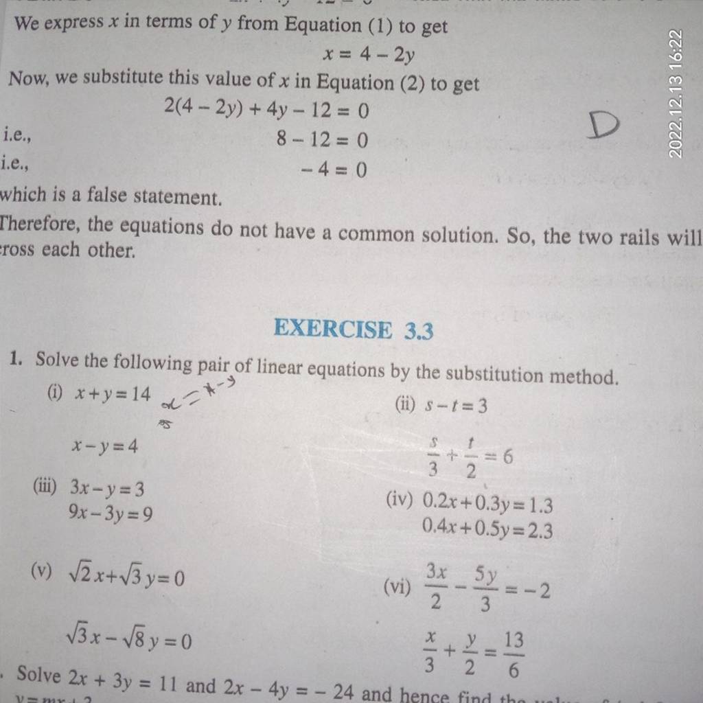 We express x in terms of y from Equation (1) to get x=4−2y Now, we substi..