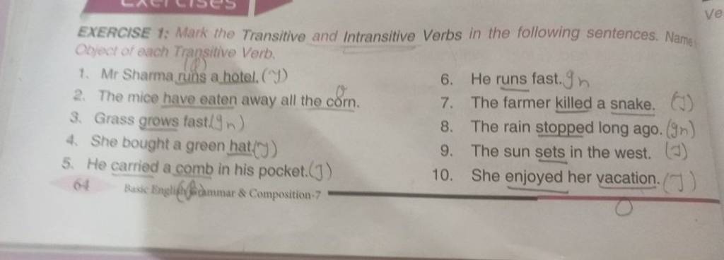 EXERCISE 1; Mark the Transitive and Intransitive Verbs in the following s..