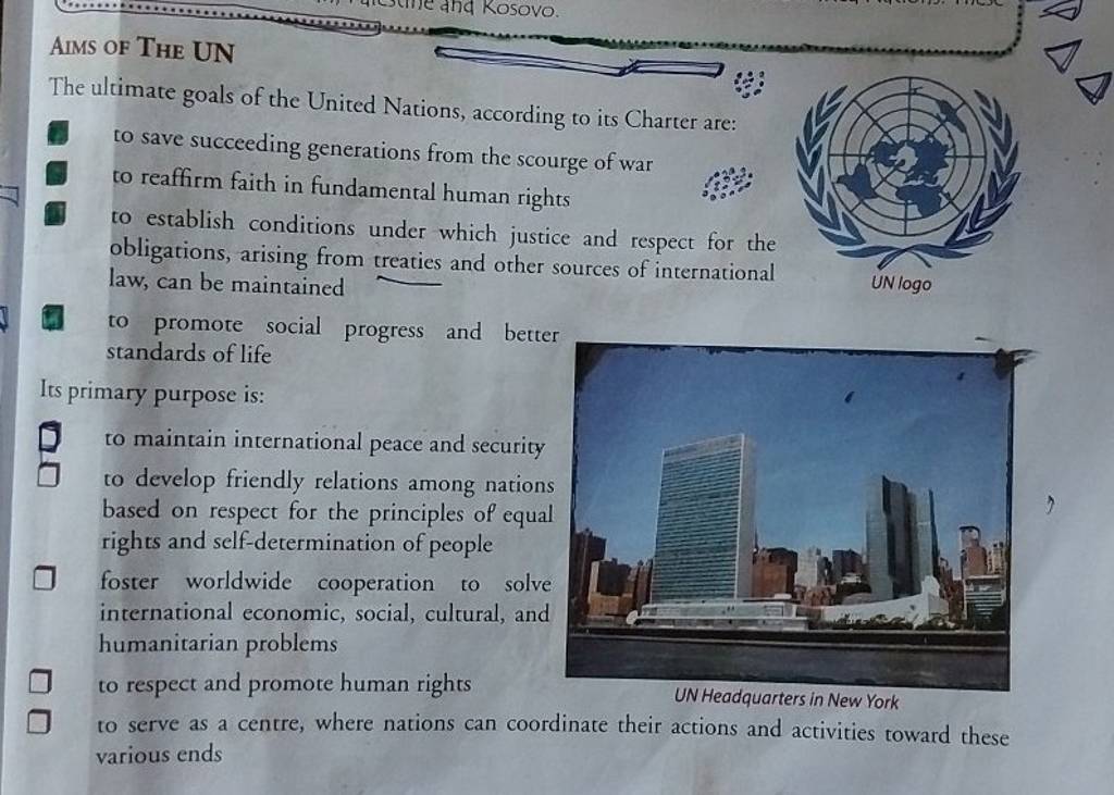 AIMS OF THE UN The ultimate goals of the United Nations, according to its..