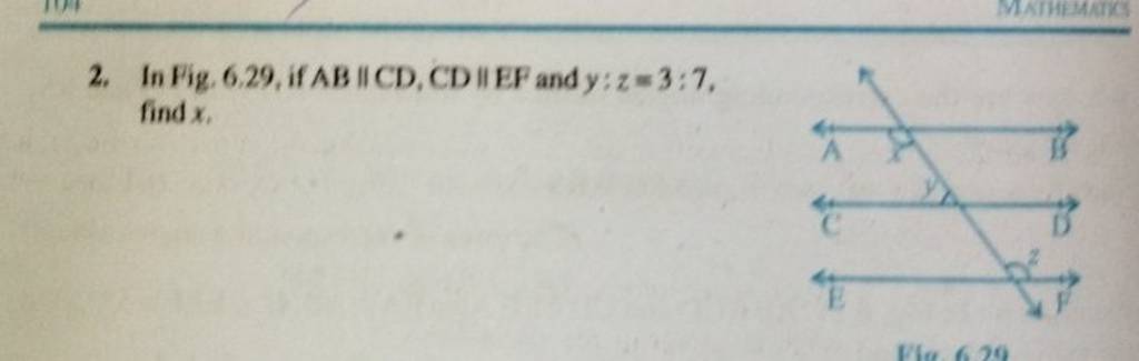 2 In Fig 6 29 If Ab∥cd Cd∥ef And Y Z 3 7 Find X Filo