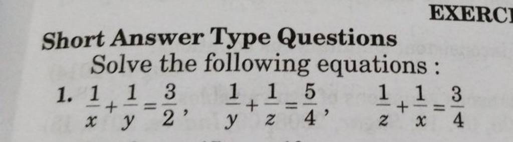 Short Answer Type Questions Solve the following equations : 1. x1 +y1 =23..