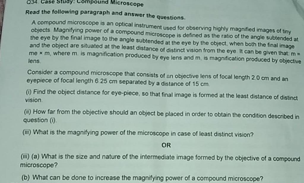 Read the following paragraph and answer the questions. A compound microsc..