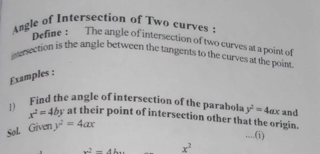 Angle of Intersection of Two curves : Define : The angle of intersection