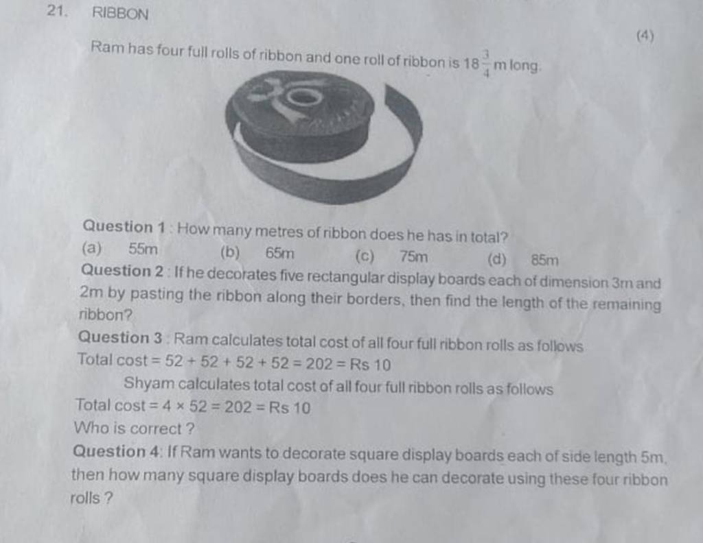 21. RIBBON Ram has four full rolls of ribbon and one roll of ribbon is 18..