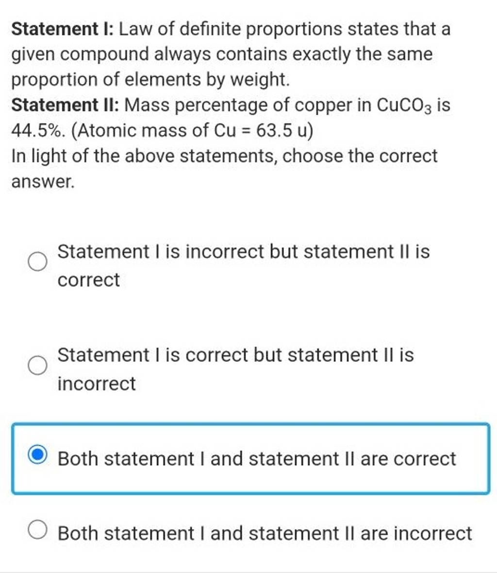 Statement I: Law of definite proportions states that a given compound alw..
