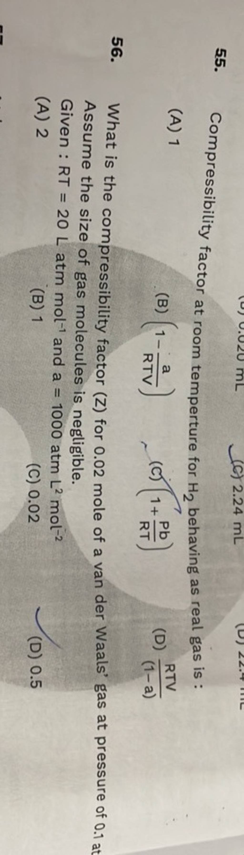 Compressibility Factor At Room Temperture For H2 Behaving As Real Gas Is