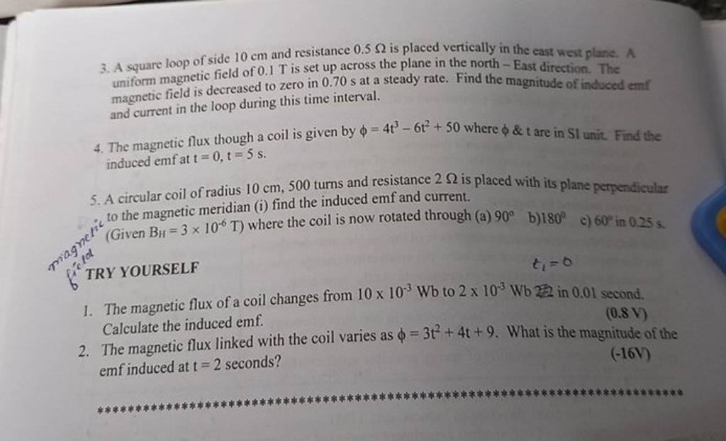 3. A square loop of side 10 cm and resistance 0.5Ω is placed vertically i..