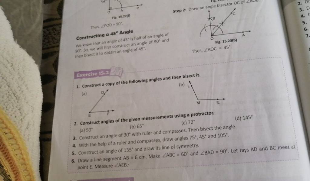 Constructing a 45∘ Angle We know that an angle of 45∘ is half of an angle..