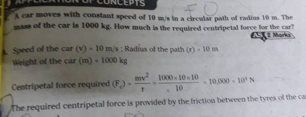 A car moves with constant speed of 10 m/s in a circular path of radius 10..