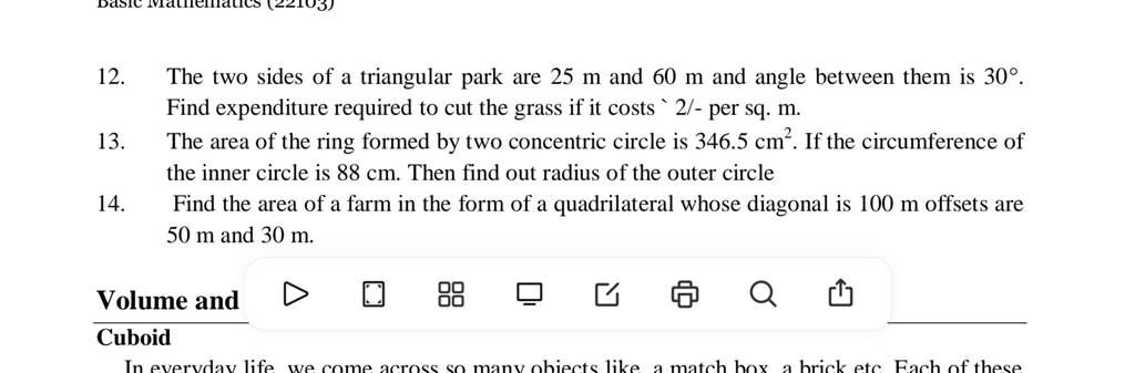 12. The two sides of a triangular park are 25 m and 60 m and angle betwee..