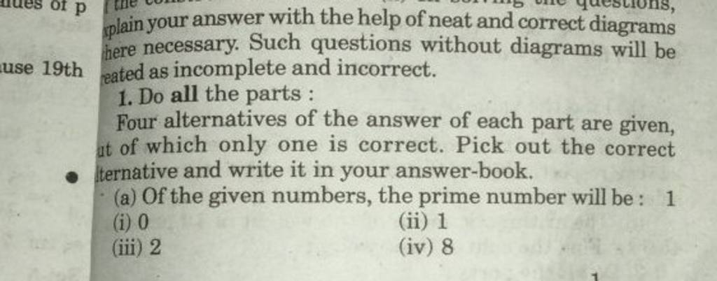 splain your answer with the help of neat and correct diagrams here necess..