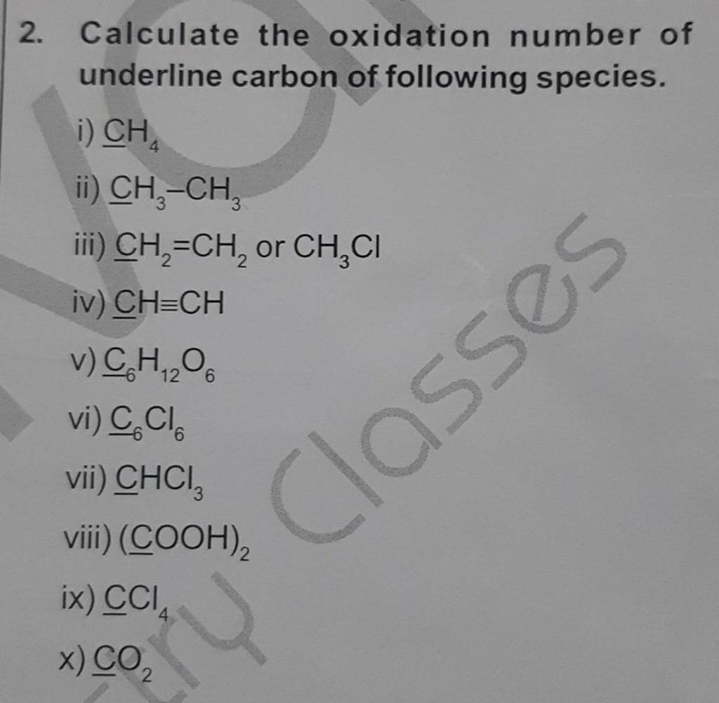 Calculate the oxidation number of underline carbon of following species...