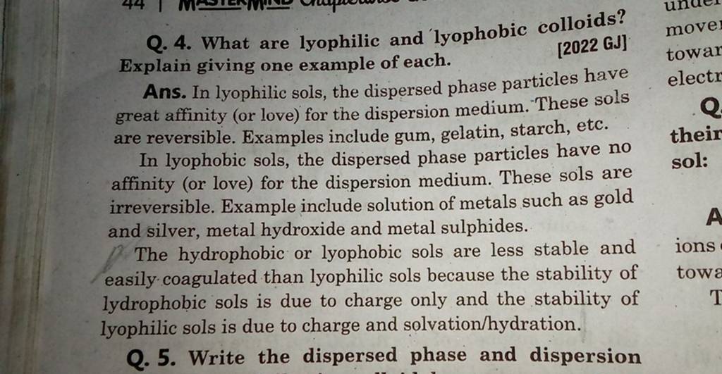 Q. 4. What are lyophilic and lyophobic colloids? Explain giving one examp..