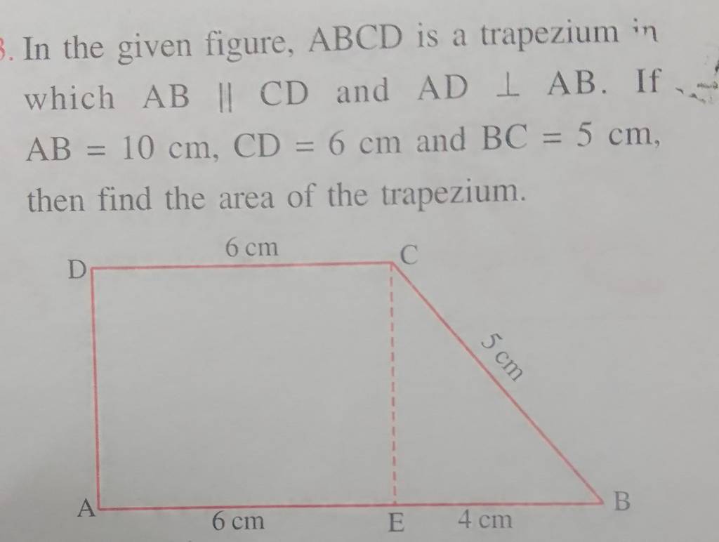In the given figure, ABCD is a trapezium in which AB∥CD and AD⊥AB. If AB=..