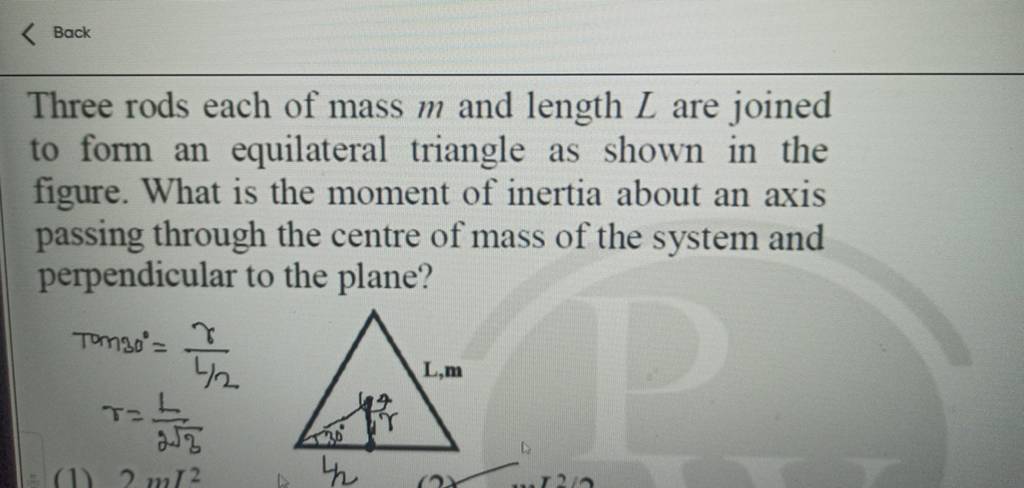 Three rods each of mass m and length L are joined to form an equilateral