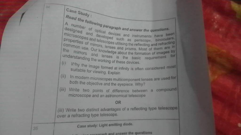 34 Case Study : Read the following paragraph and answer the questions. A
