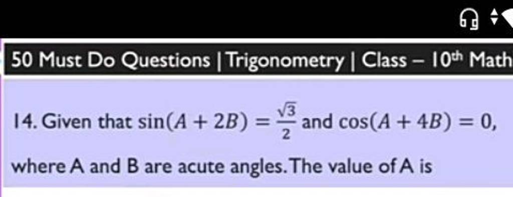 50 Must Do Questions |Trigonometry ∣ Class −10th Math 14. Given that sin..