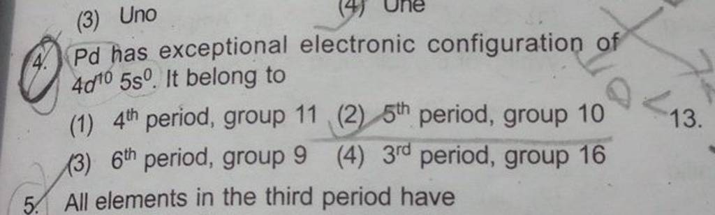 Pd has exceptional electronic configuration of | Filo