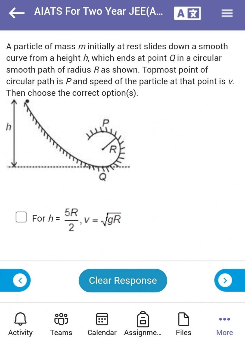 A particle of mass m initially at rest slides down a smooth curve from a