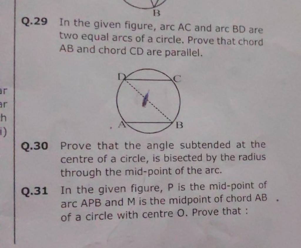 Q.29 In the given figure, arc AC and arc BD are two equal arcs of a circl..