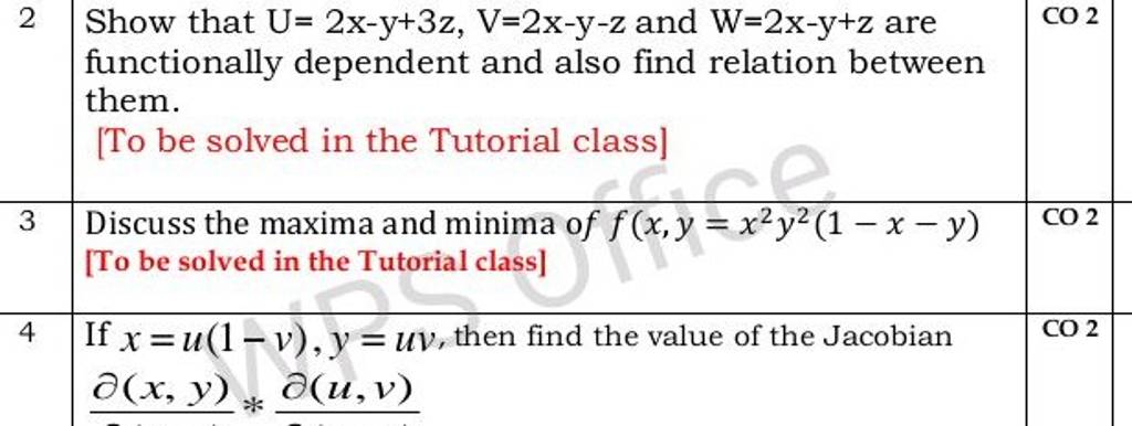 2 3 4 Show that U= 2x-y+3z, V=2x-y-z and W=2x-y+z are functionally depend..