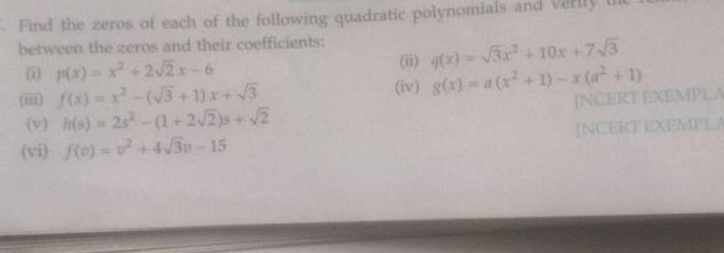 Find The Zeros Of Each Of The Following Quadratic Polynomials And Verwy B