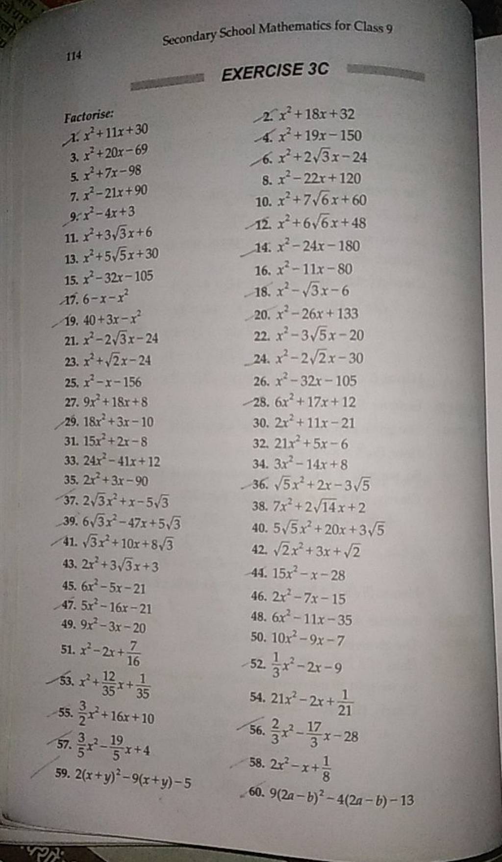 Secondary School Mathematics for Class 9 114 EXERCISE 3C Factorise: 1. x2..